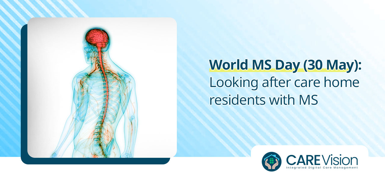 World MS Day (30 May): Looking After Care Home Residents With MS ...