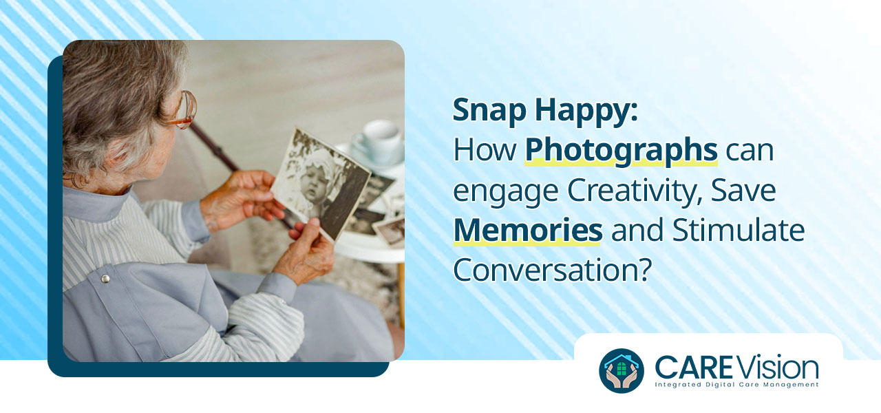 Snap Happy: How Photographs Can Engage Creativity, Save Memories And ...