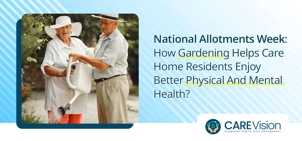National Allotments Week: How Gardening Helps Care Home Residents Enjoy ...